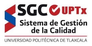 Sistema de Gestión de Calidad – Universidad Politécnica de Tlaxcala
